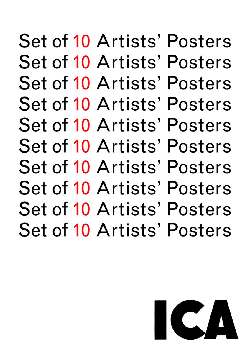 ICA Set of 10 Artists’ Posters 2021 – 2022 – ICA Bookstore